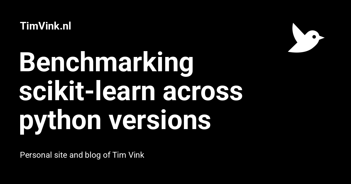 Benchmarking Scikit Learn Across Python Versions Using Uv Timvinknl